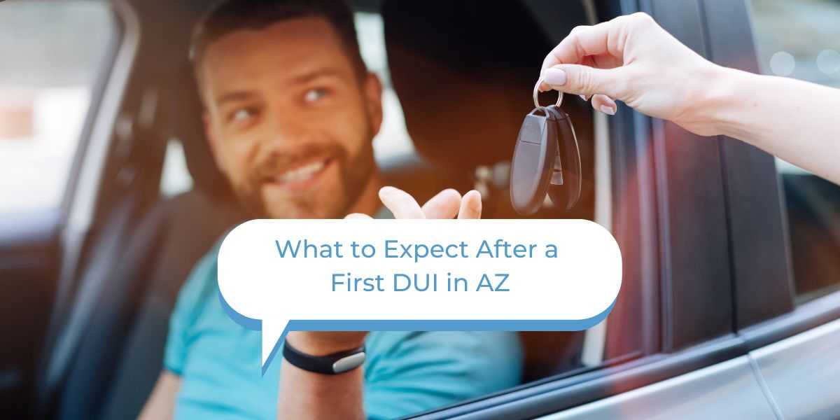 First DUI Offense Arizona: What to Expect | Smart Start